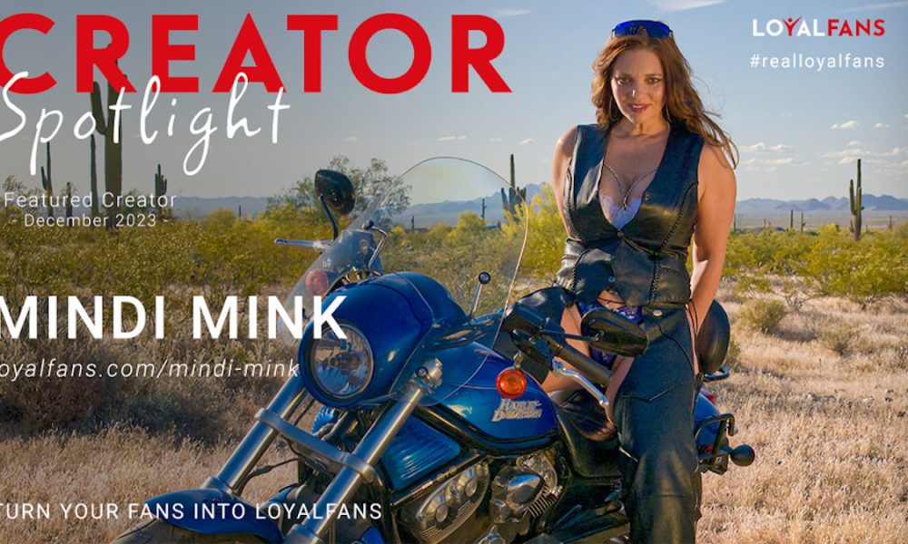 Mindi Mink Named LoyalFans Featured Creator For December 2023